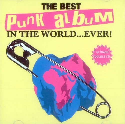 Best Punk Album In The World Ever Best Punk Album In The World Ever