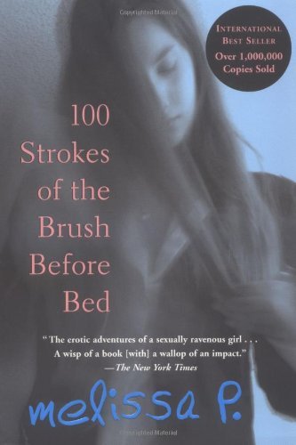 Melissa Parente 100 Strokes Of The Brush Before Bed | Zia Records | So