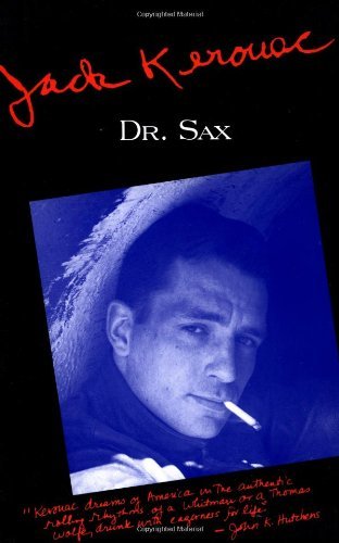 Jack Kerouac Doctor Sax Faust Part Three | Zia Records | Southwest Ind