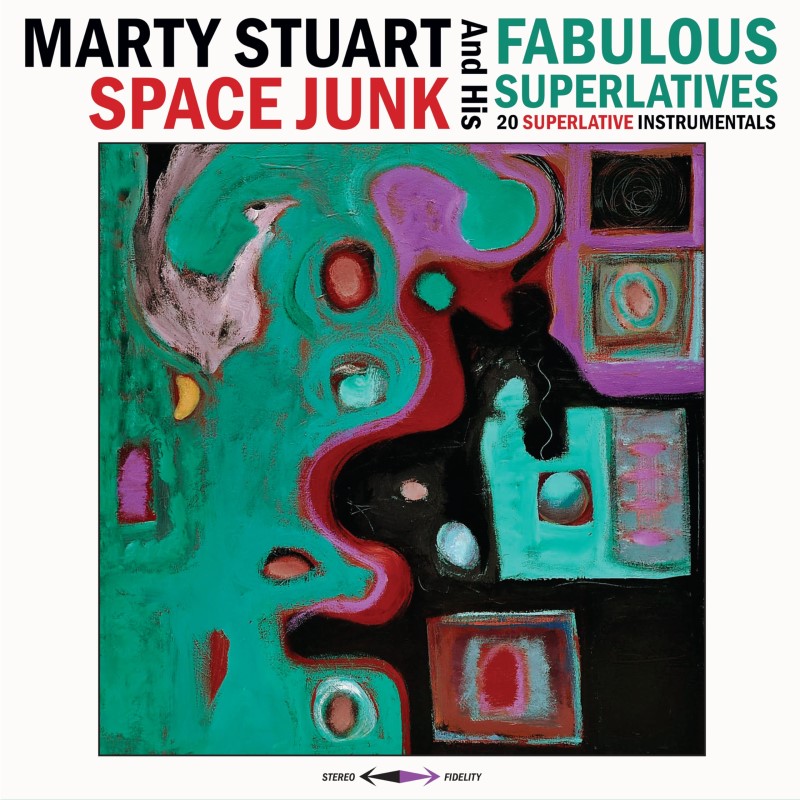 Marty Stuart & His Fabulous Superlatives Space Junk | Bull Moose