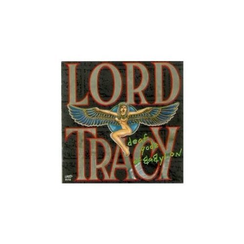 Lord Tracy Deaf Gods Of Babylon | Josey Records