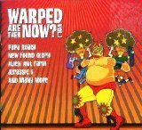 Warped Are They Now Vol. 1 Warped Are They Now? | Zia Records | Southw