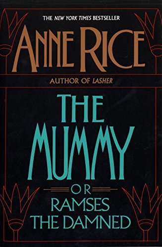 Anne Rice The Mummy Or Ramses The Damned | Zia Records | Southwest Ind