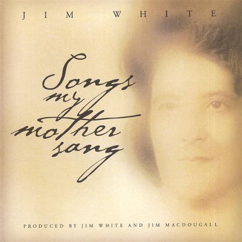 Jim White Songs My Mother Sang Local | Bull Moose