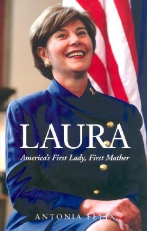 Antonia Felix Laura America's First Lady First Mother | Bull Moose