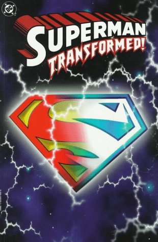 Dc Comics Superman Transformed! | Zia Records | Southwest Independent