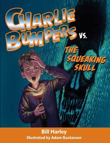 Bill Harley Charlie Bumpers Vs. The Squeaking Skull | Bull Moose