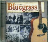 Classic Bluegrass Collection Vol. 2 Classic Bluegrass Colle Classic Bl