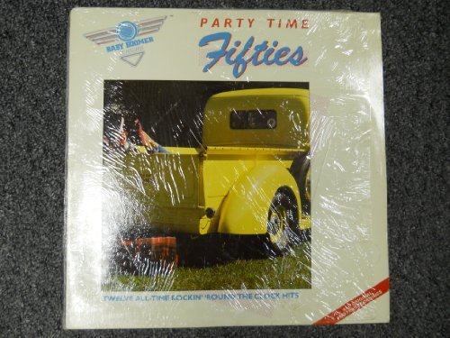 Baby Boomer Classics Party Time 50's Darin Danny & Juniors Everlys Bab