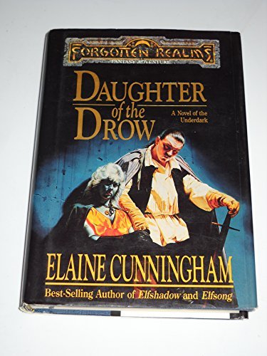 Elaine Cunningham Daughter Of The Drow (forgotten Realms Starlight