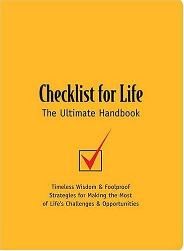 Checklist For Life Checklist For Life Timeless Wisdom & Foolproof St