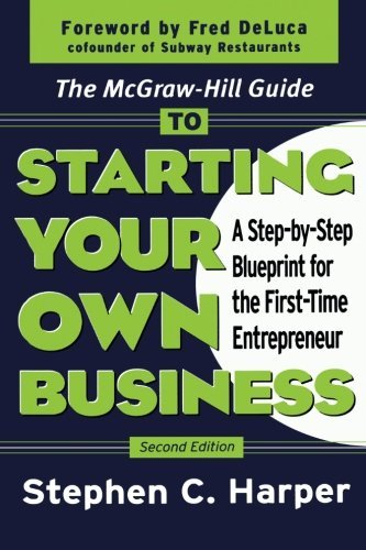 Stephen C. Harper The Mcgraw Hill Guide To Starting Your Own Busines
