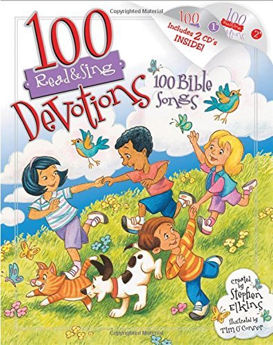 Stephen Elkins 100 Read & Sing Devotions 100 Bible Songs [with 2 | Jo