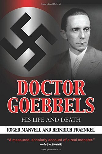 Roger Manvell Doctor Goebbels His Life And Death | Bull Moose