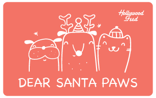 Hollywood Feed Egift Card Dear Santa Paws | Hollywood Feed | Your Loca